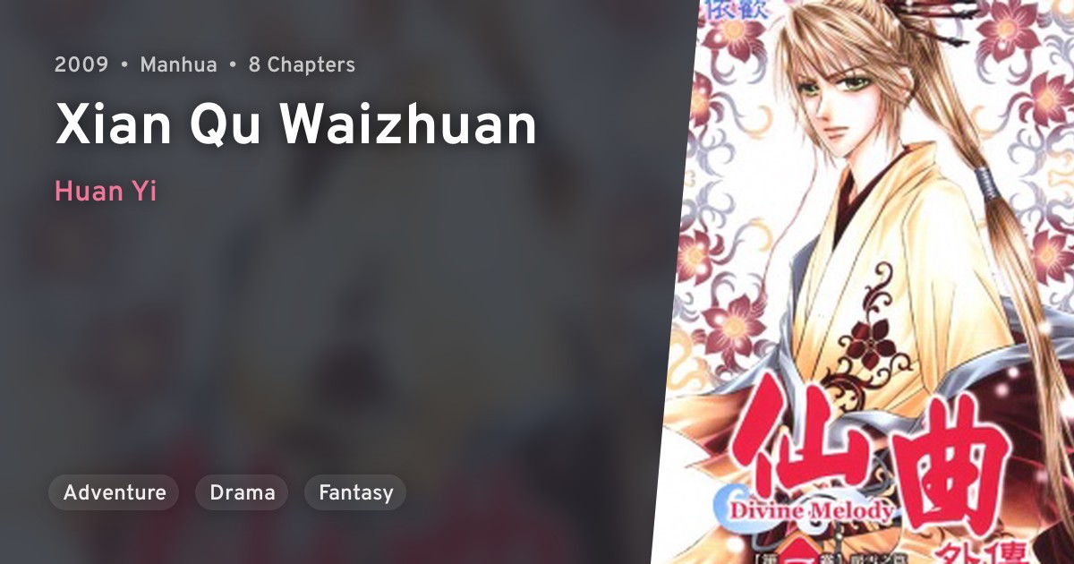 Xian Qu Waizhuan · AniList