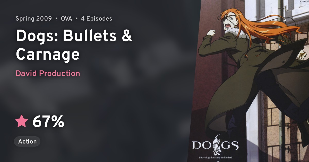 Dogs: Bullets & Carnage · AniList