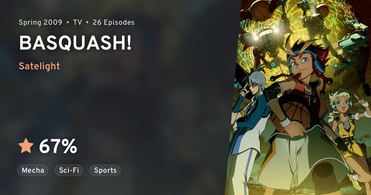 Basquash! (BASQUASH!) · AniList