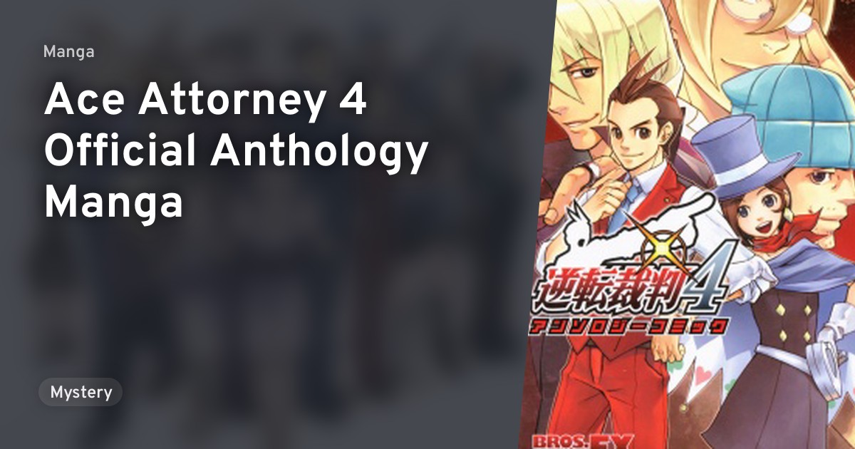 Gyakuten Saiban 4 Koushiki Anthology Comic (Ace Attorney 4 Official ...