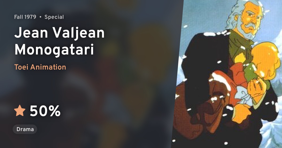 Jean Valjean Monogatari · AniList