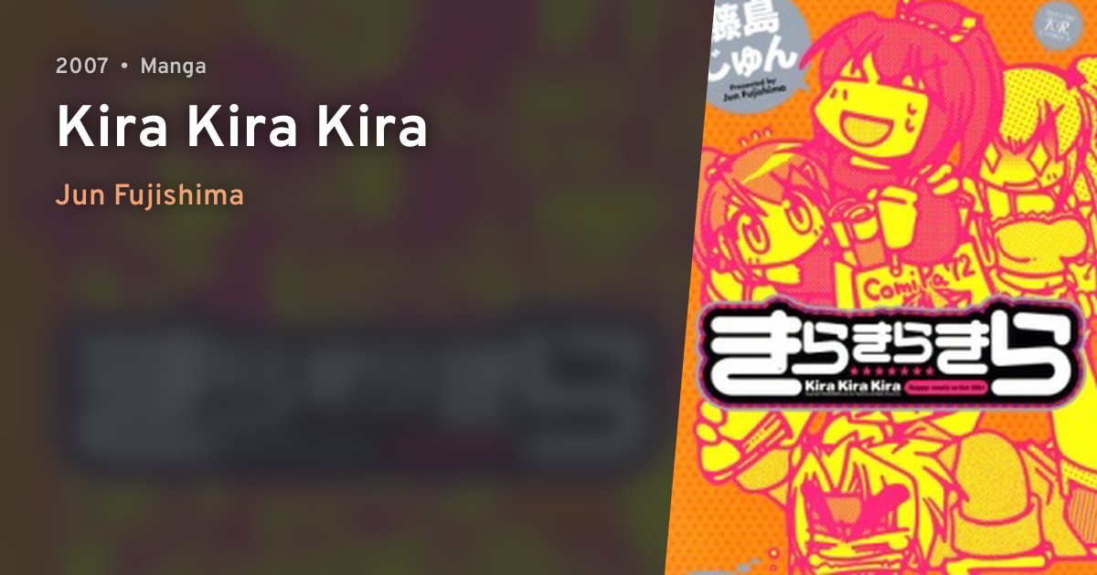 Kira Kira Kira · AniList
