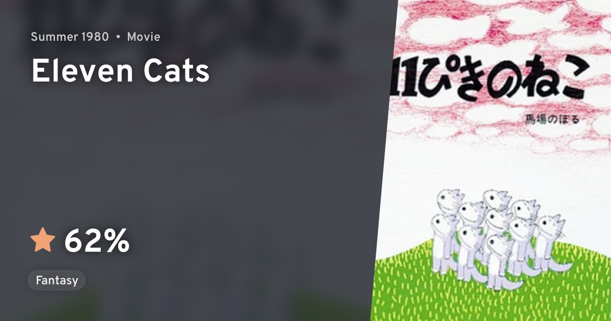 11 Piki no Neko (Eleven Cats) · AniList