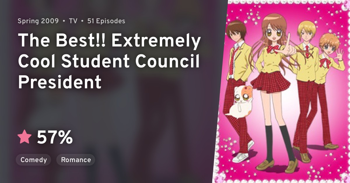 Gokujou!! Mecha Mote Iinchou (The Best!! Extremely Cool Student Council ...