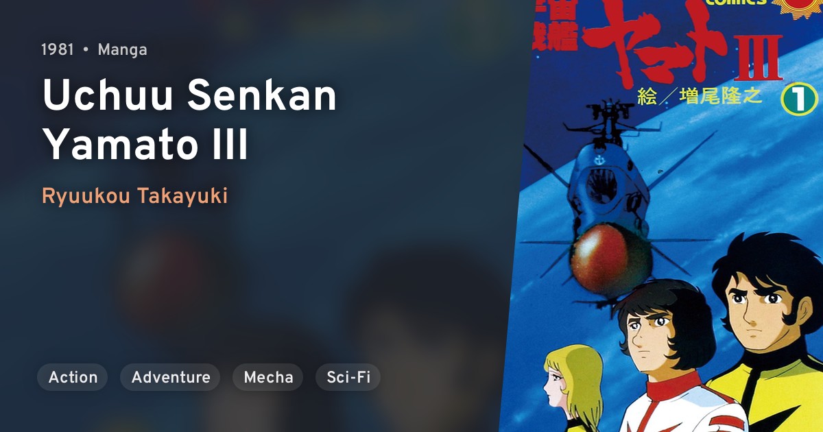 Uchuu Senkan Yamato III · AniList