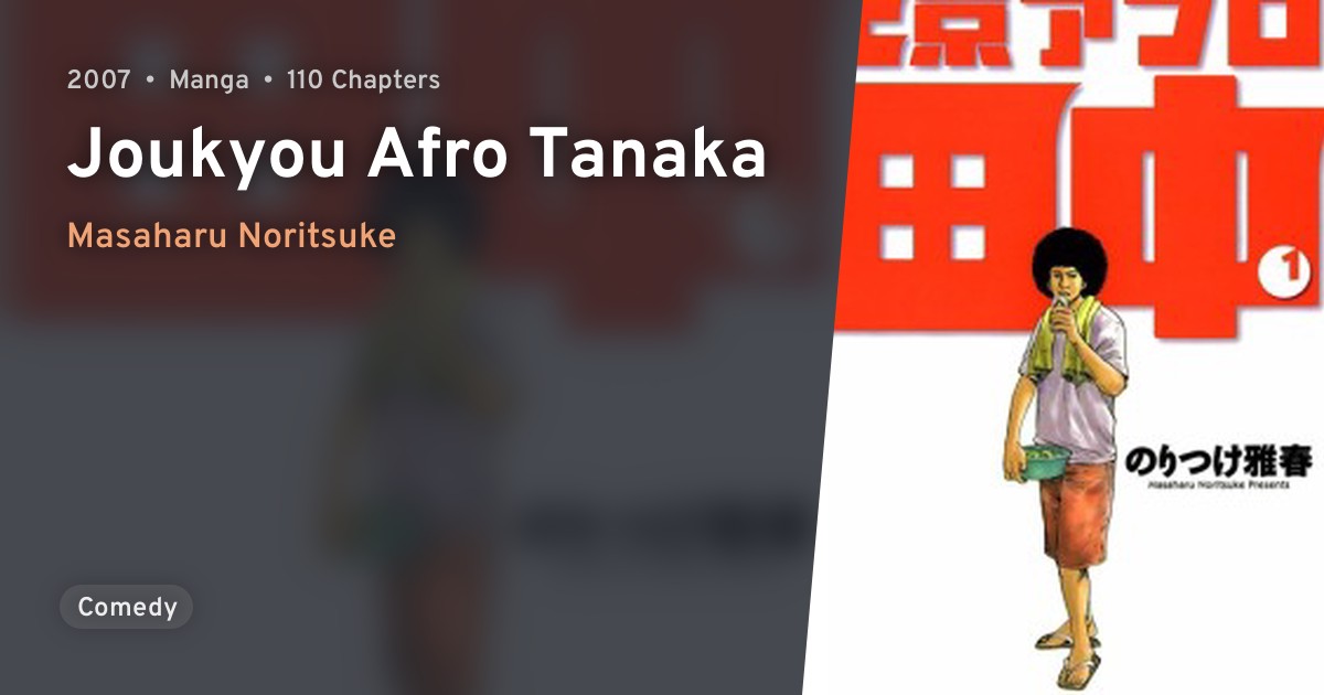 Joukyou Afro Tanaka · AniList
