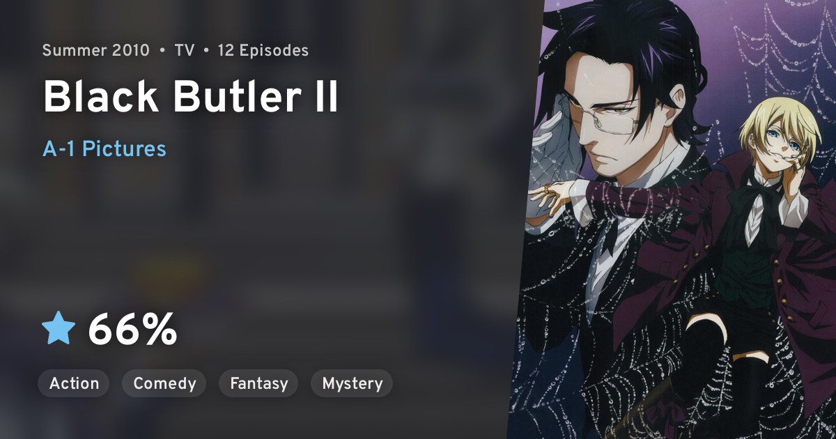 Kuroshitsuji II (Black Butler II) · AniList