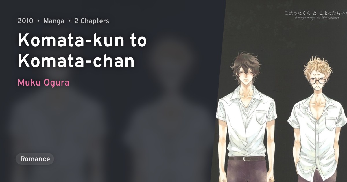 Komata-kun to Komata-chan · AniList