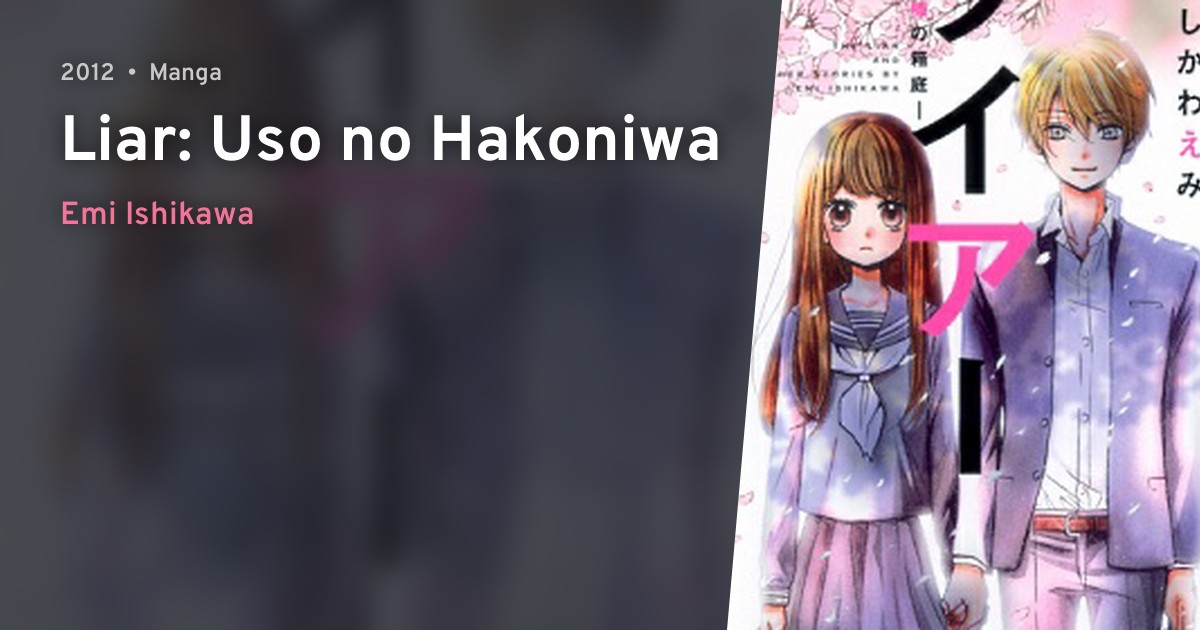 Liar: Uso no Hakoniwa · AniList