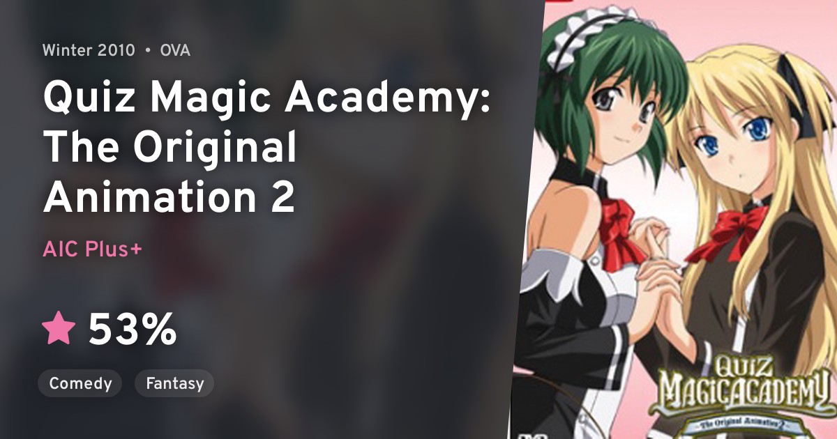 Quiz Magic Academy: The Original Animation 2 · AniList
