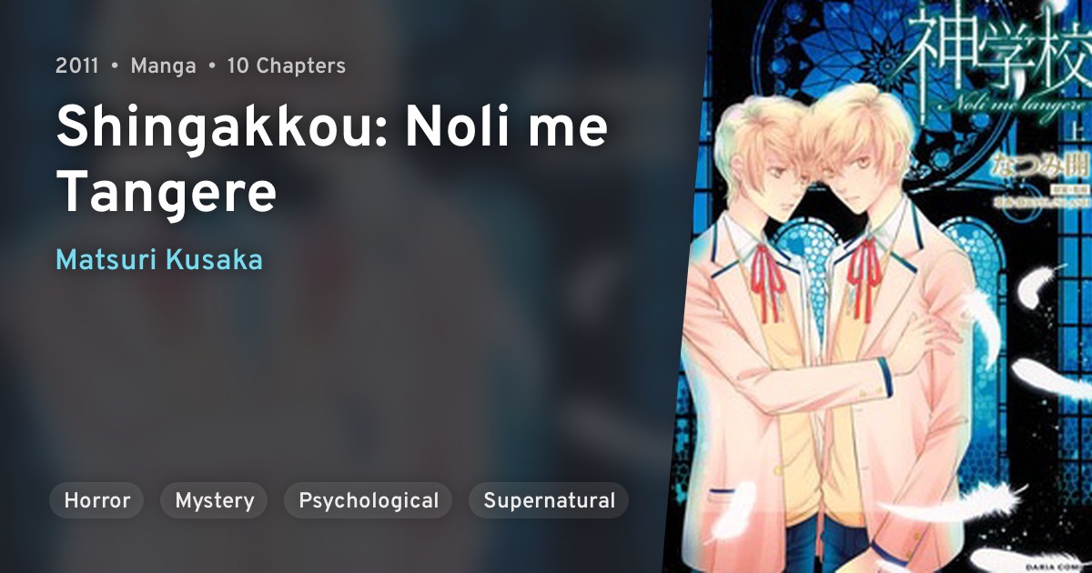 Shingakkou: Noli me Tangere · AniList