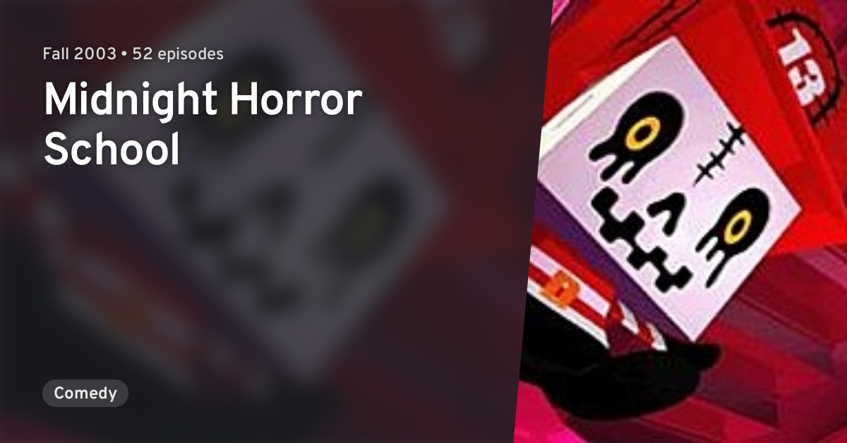 Midnight Horror School · AniList
