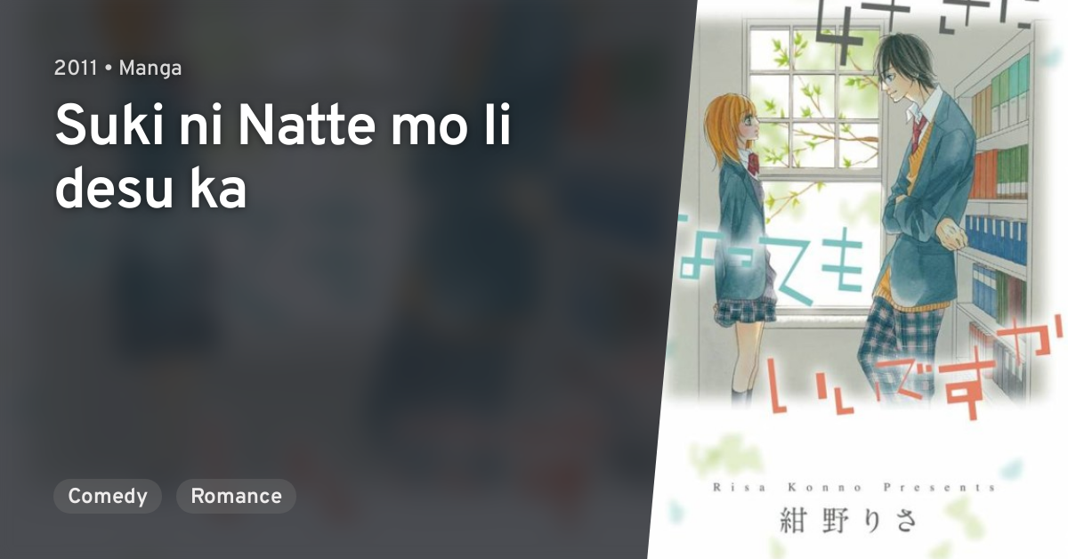 Suki Ni Natte Mo Ii Desu Ka · Anilist