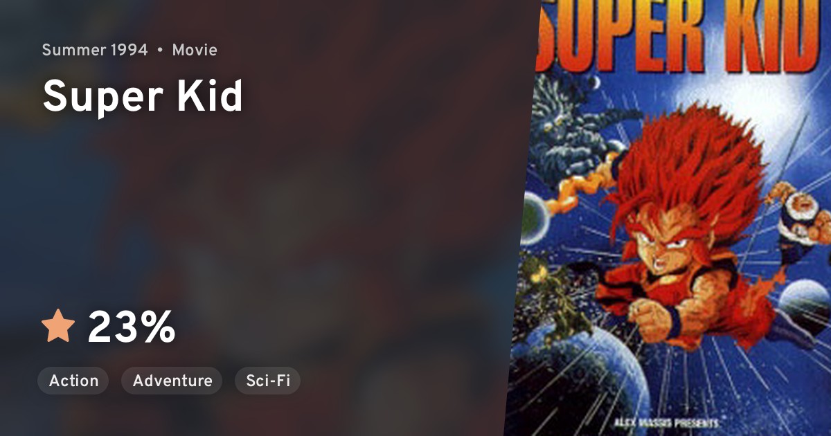 Super Kid · AniList