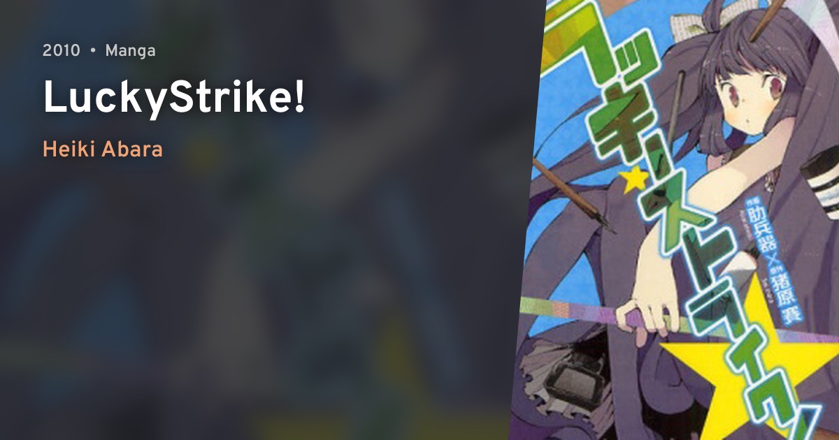 Lucky Strike! · AniList