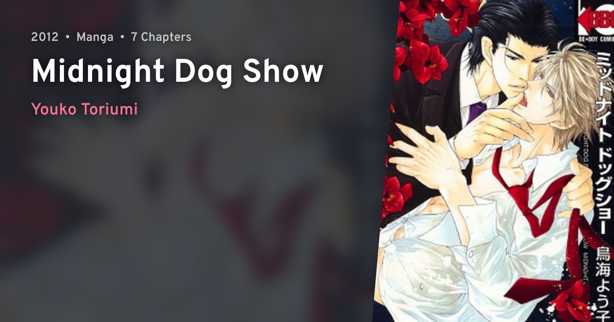Midnight Dog Show · AniList