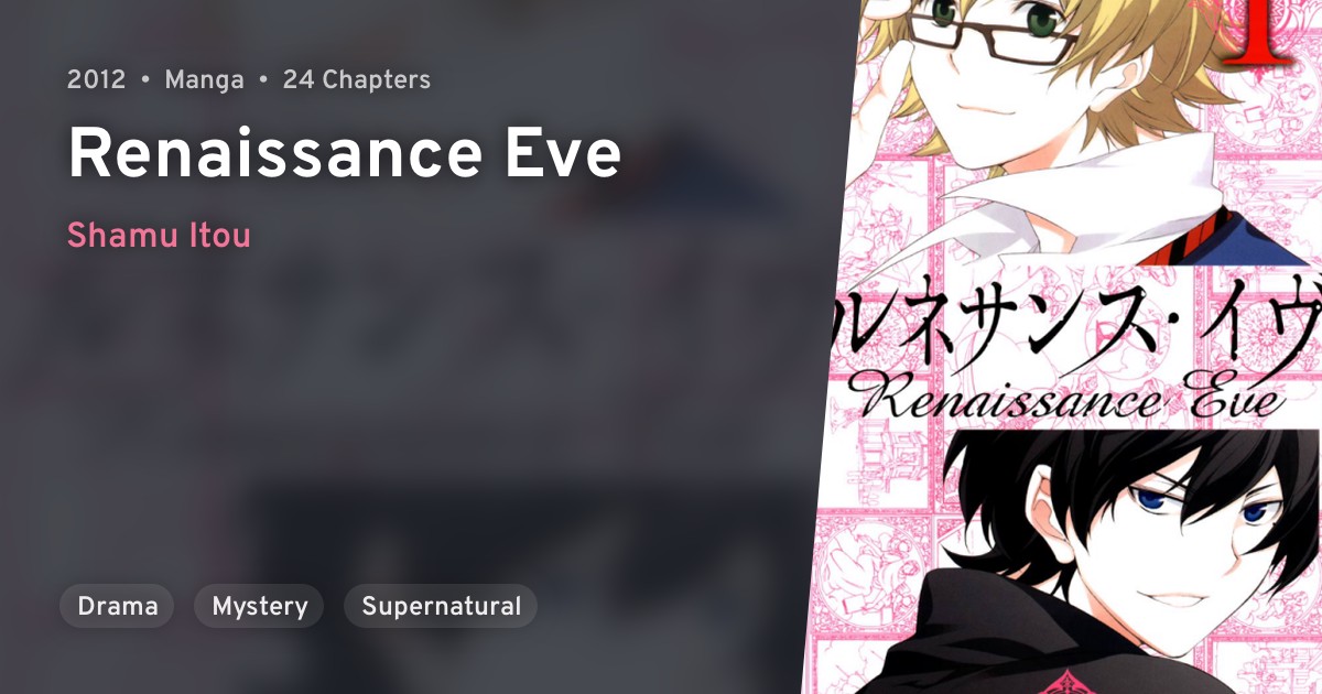 Renaissance Eve · AniList