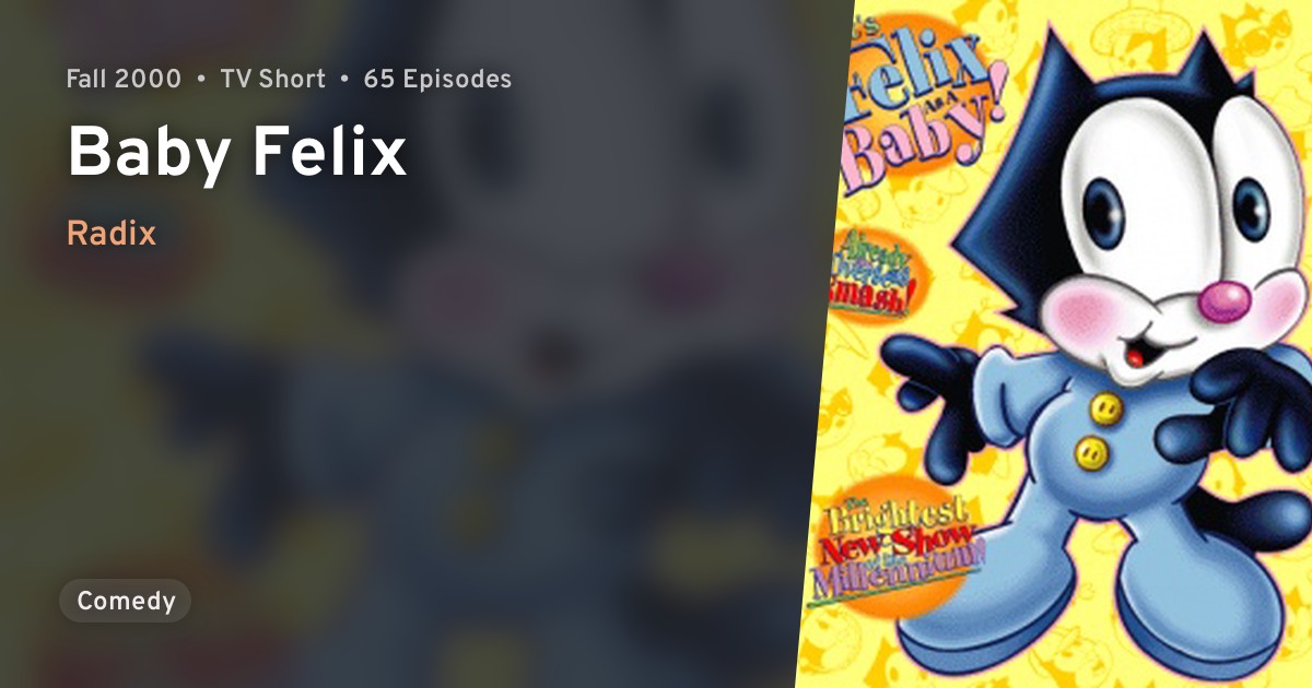 Baby Felix · AniList