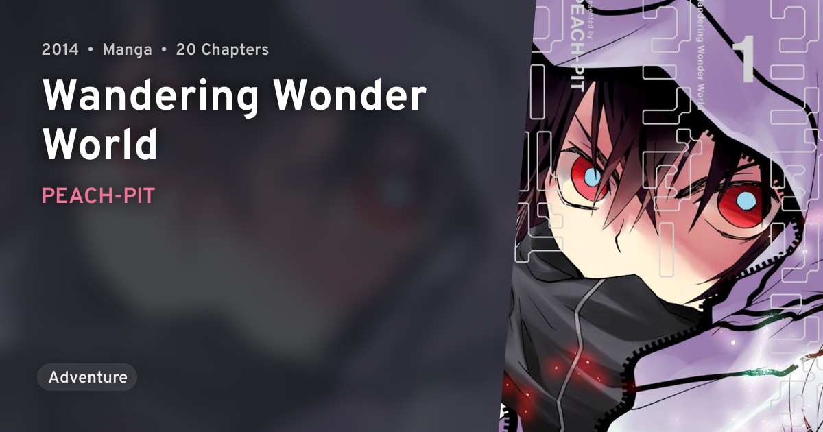 Wandering Wonder World · AniList