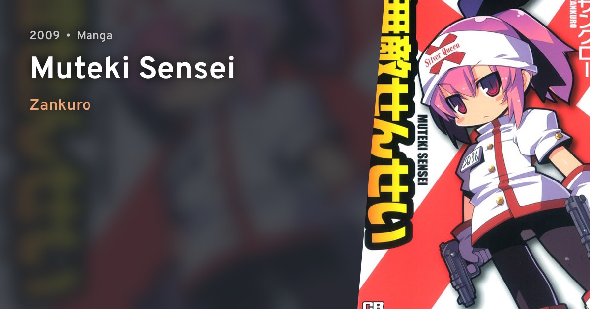 Muteki Sensei · AniList