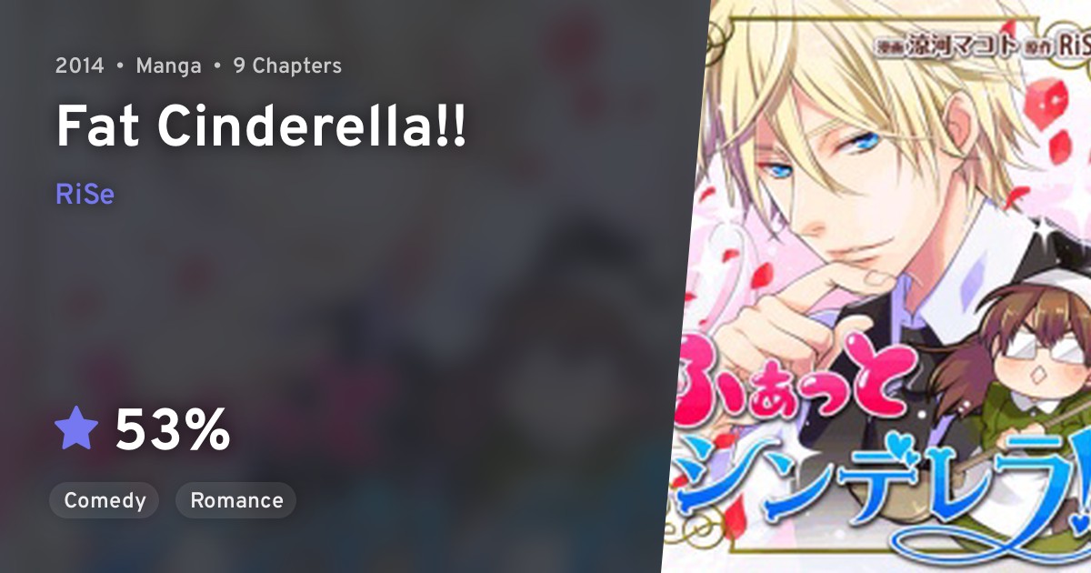 Fat Cinderella!! · AniList