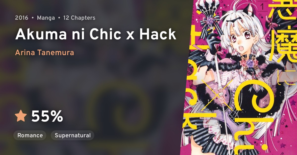 Akuma ni Chic x Hack · AniList