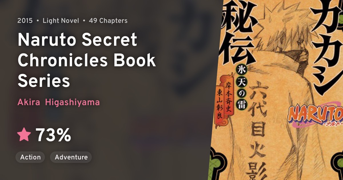 NARUTO Hiden Series (Naruto Secret Chronicles Book Series) · AniList