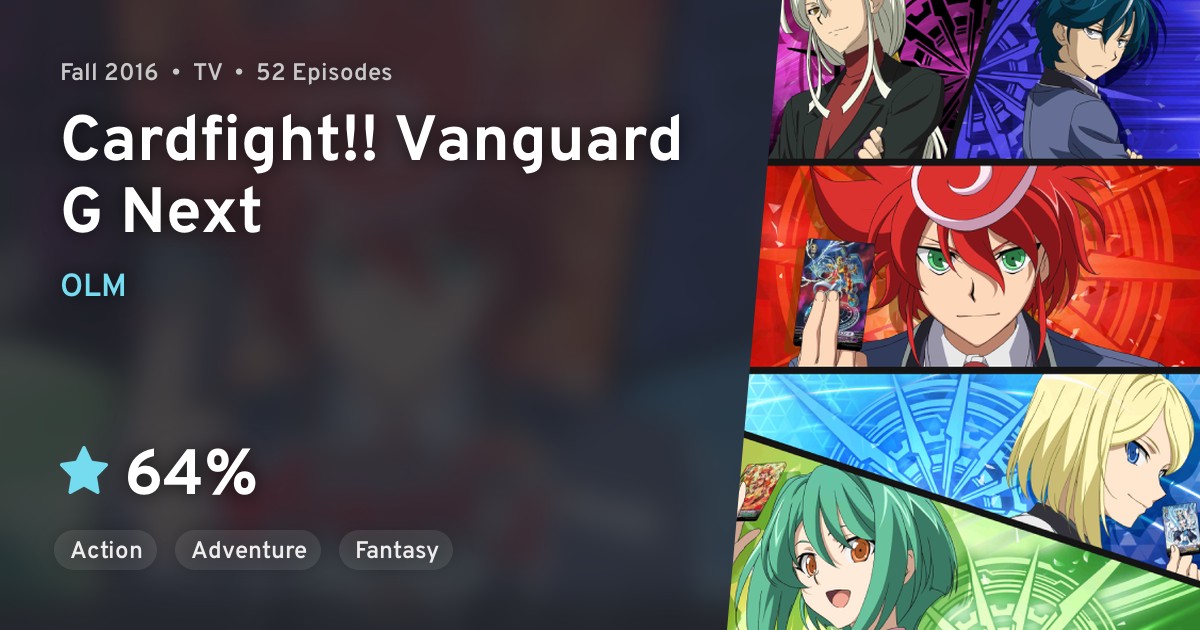 Cardfight!! Vanguard G NEXT (Cardfight!! Vanguard G Next) · AniList
