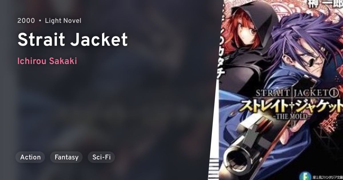 Strait Jacket · AniList