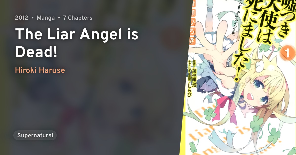 Usotsuki Tenshi wa Shinimashita! (The Liar Angel is Dead!) · AniList