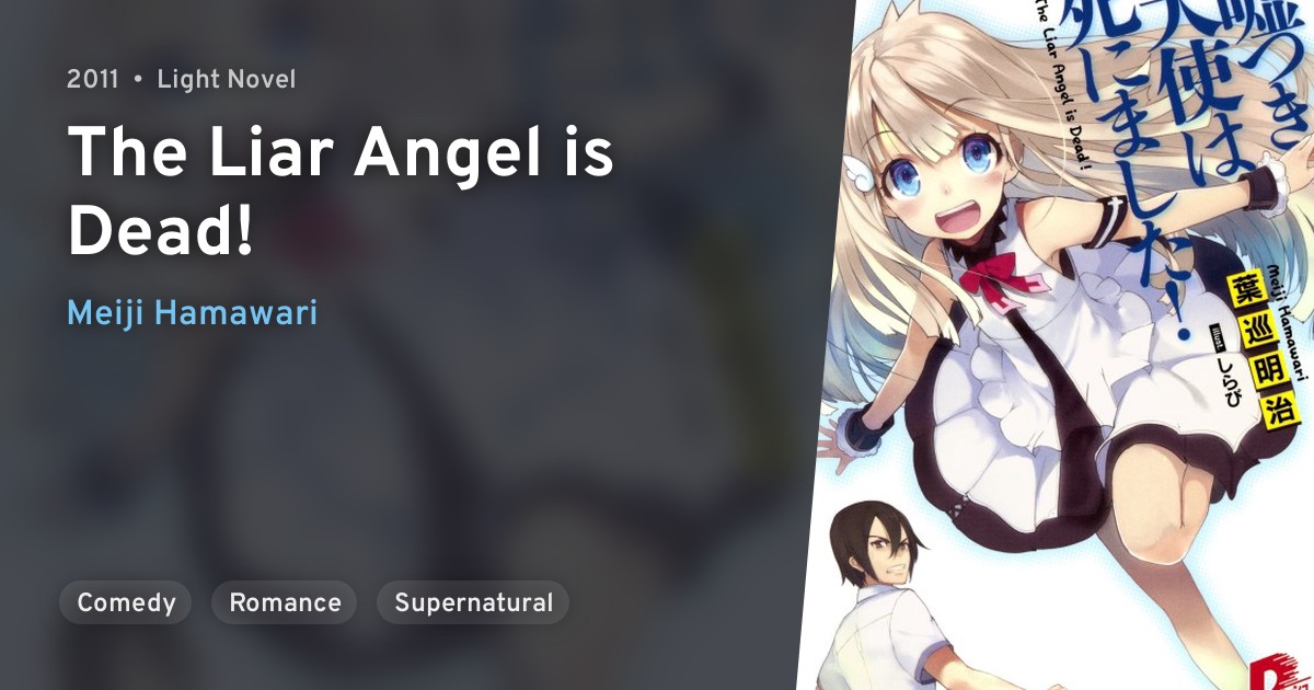 Usotsuki Tenshi wa Shinimashita! (The Liar Angel is Dead!) · AniList