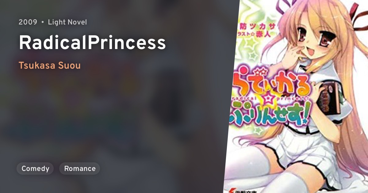 Radical☆Princess · AniList