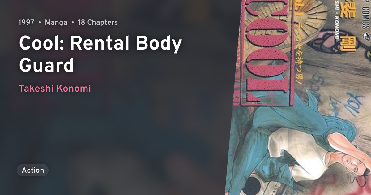 Cool: Rental Body Guard · AniList