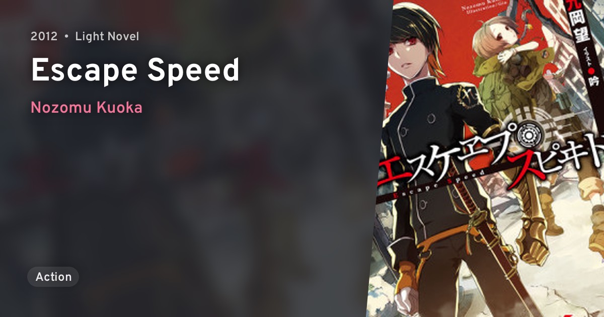 Escape Speed · AniList