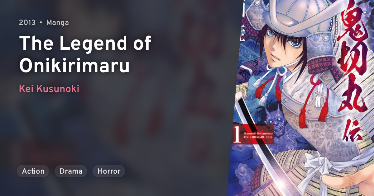 Onikirimaruden (The Legend of Onikirimaru) · AniList