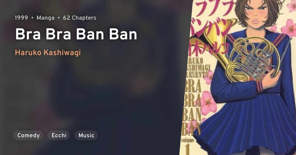 Bra Bra Ban Ban · AniList