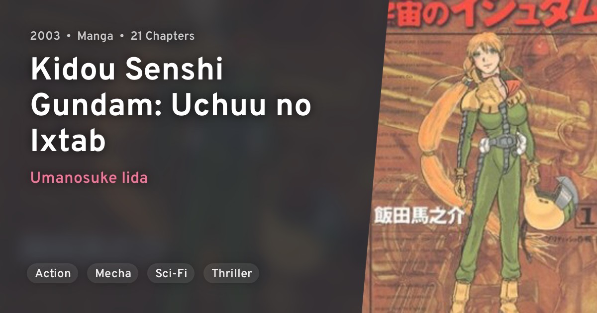 Kidou Senshi Gundam: Uchuu no Ixtab · AniList