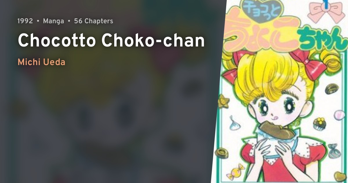 Chocotto Choko-chan · AniList