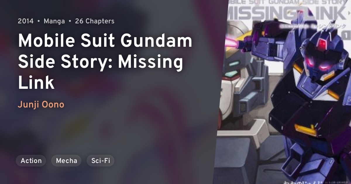 Kidou Senshi Gundam Gaiden: Missing Link (Mobile Suit Gundam Side Story: Missing Link) · AniList
