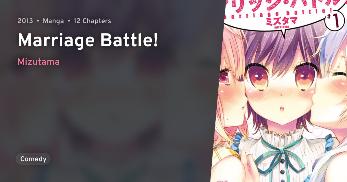 Marriage Battle! · AniList