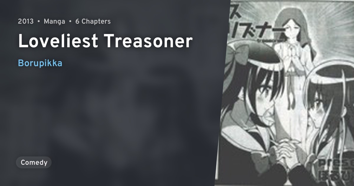 Loveliest Treasoner · AniList