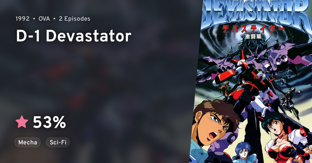 D-1 Devastator · AniList