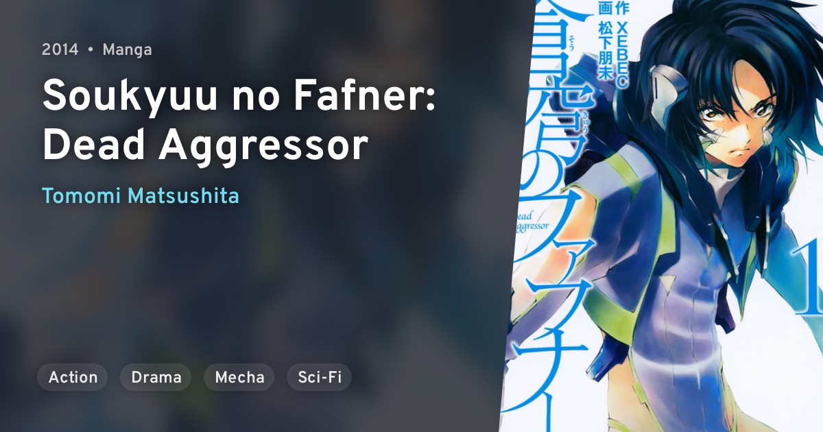 Soukyuu no Fafner: Dead Aggressor · AniList