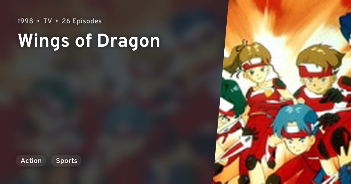 Wings of Dragon · AniList