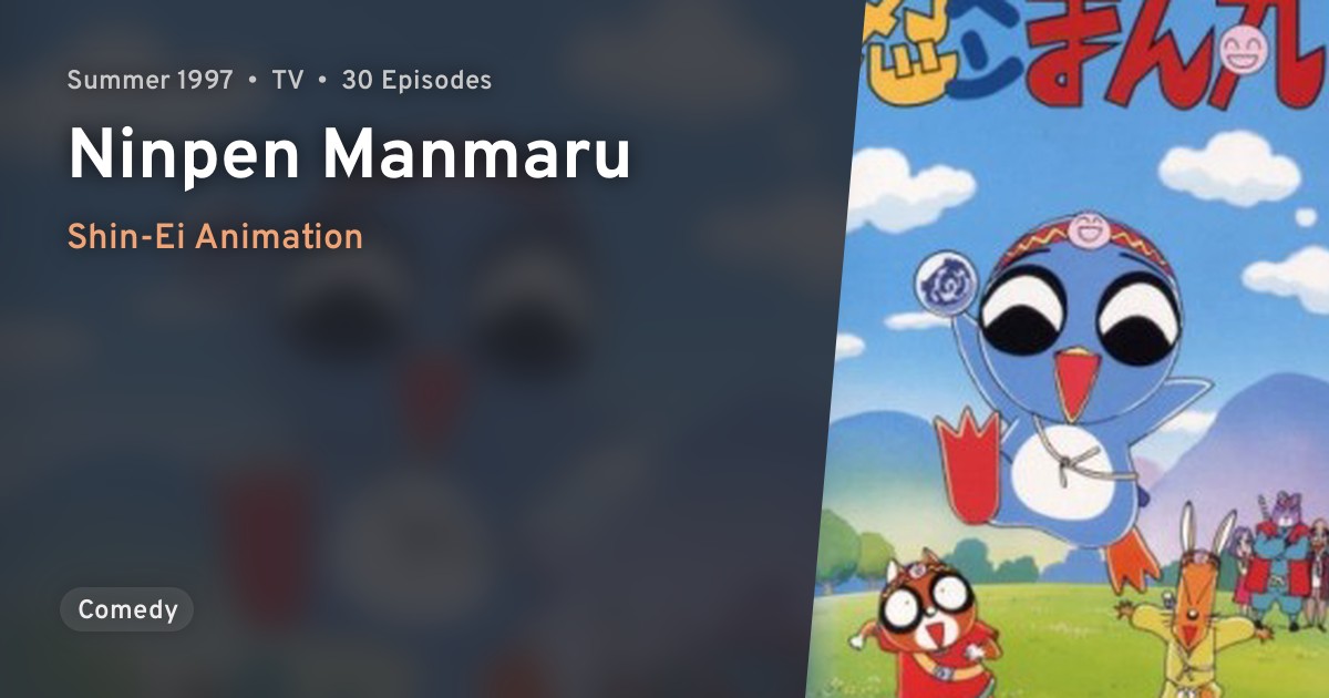 Ninpen Manmaru · AniList