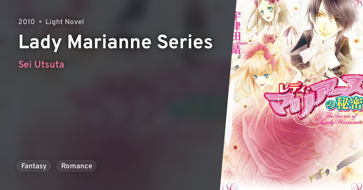 Lady Marianne Series · AniList