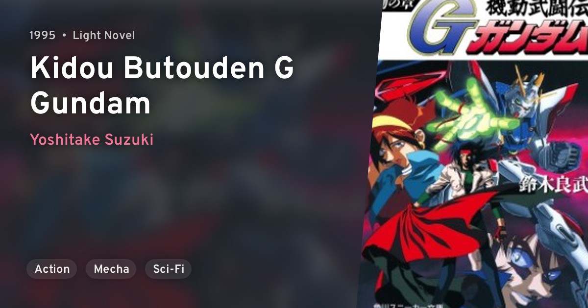 Kidou Butouden G Gundam · AniList