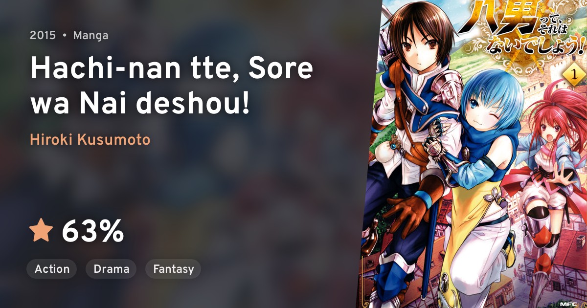 Hachi-nan tte, Sore wa Nai deshou! · AniList