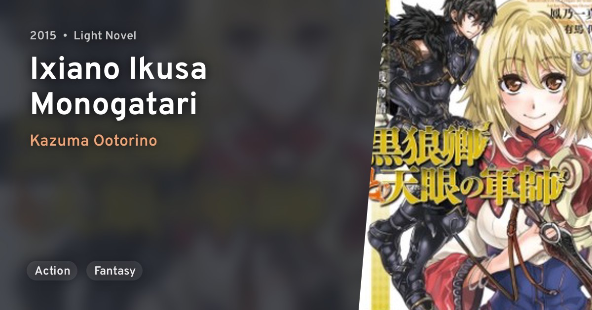 Ixiano Ikusa Monogatari · AniList