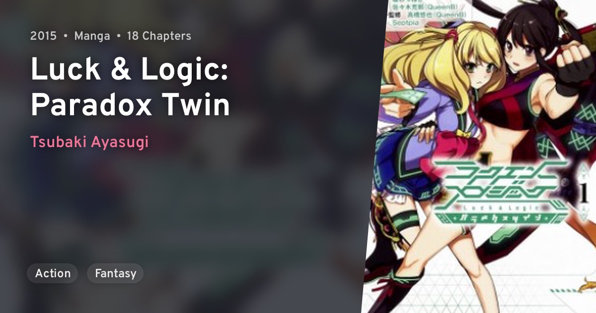 Luck & Logic: Paradox Twin · AniList